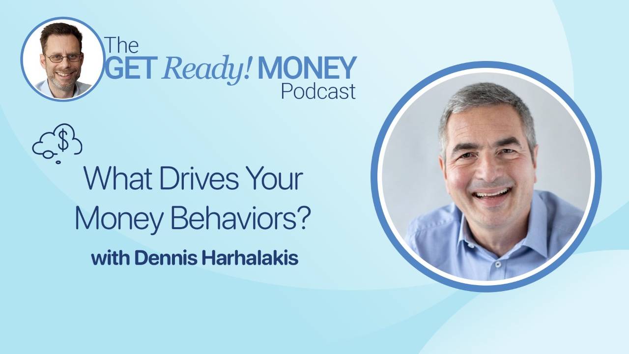 What Drives Your Money Behaviors?