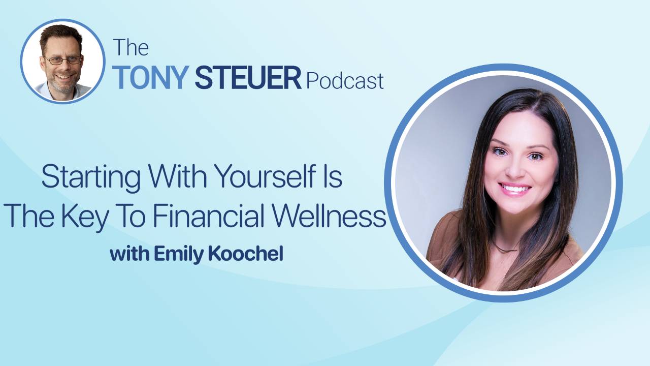 The Tony Steuer Podcast with Emily Koochel