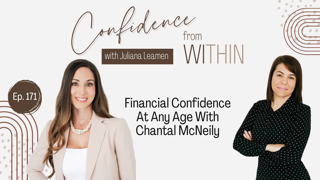 Financial Confidence At Any Age With Chantal McNeily