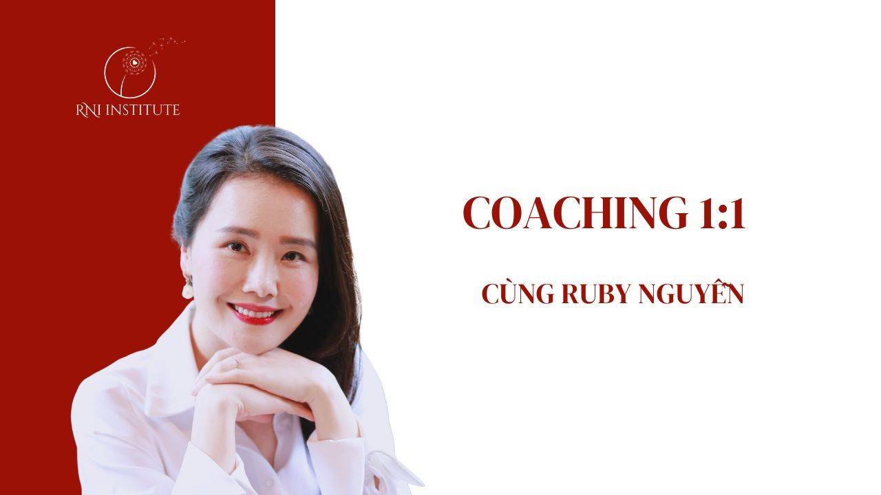 Coaching 1:1 cùng Ruby Nguyen: Đánh thức sức mạnh tỉnh thức