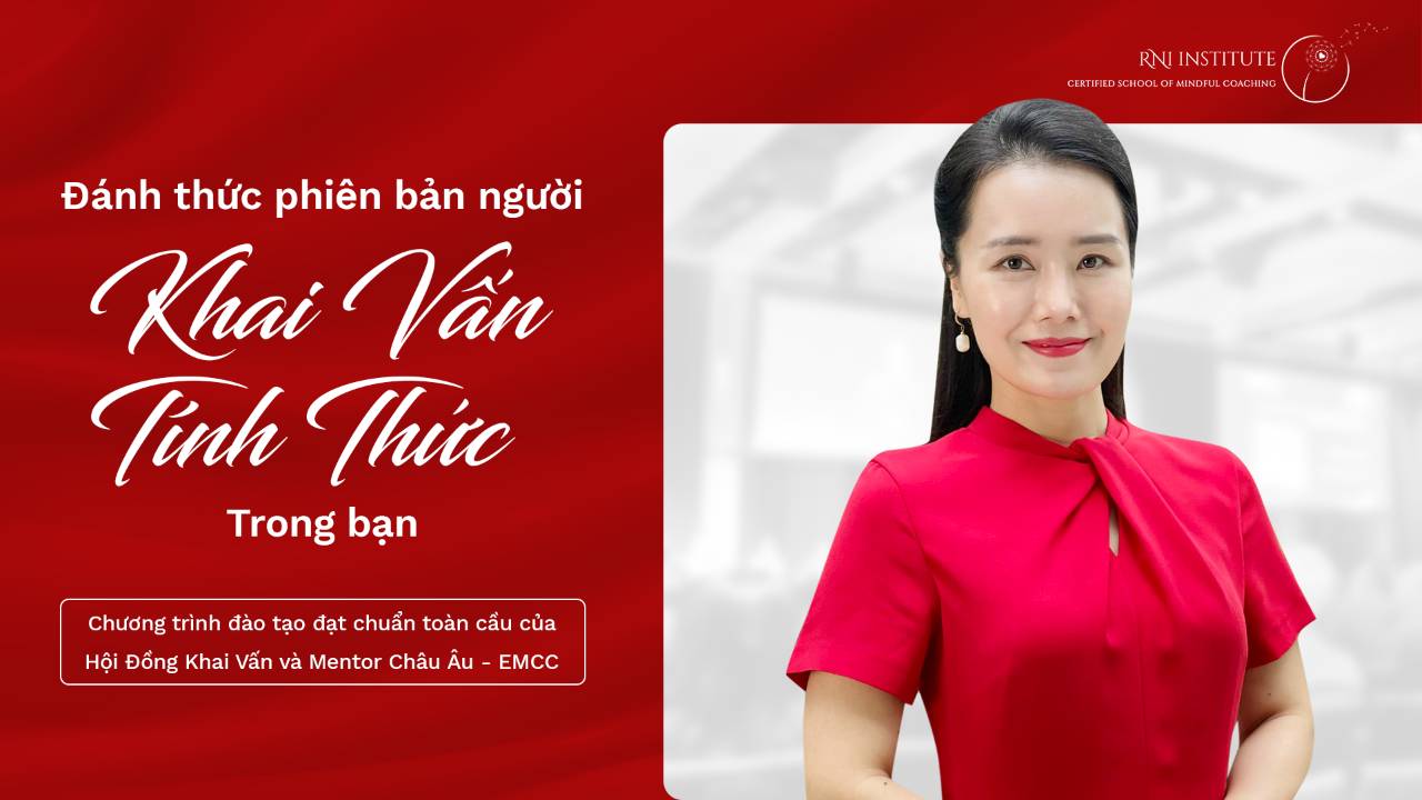 Khoá đào tạo Coaching - Mindful Coaching Học viện RNI | Ruby Nguyen