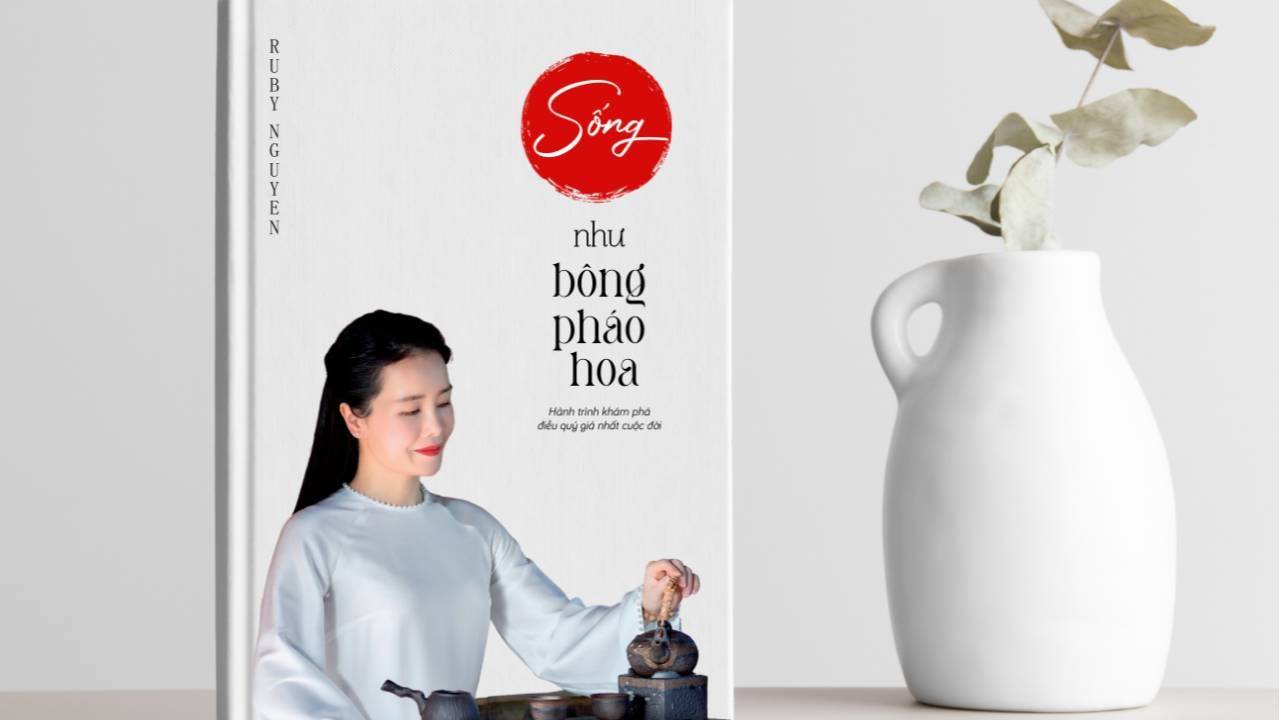 Sách Sống Như Bông Pháo Hoa - Tác giả Ruby Nguyen