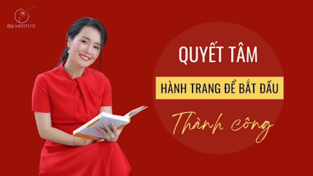 Sự quyết tâm là hành trang để bạn đi đến thành công