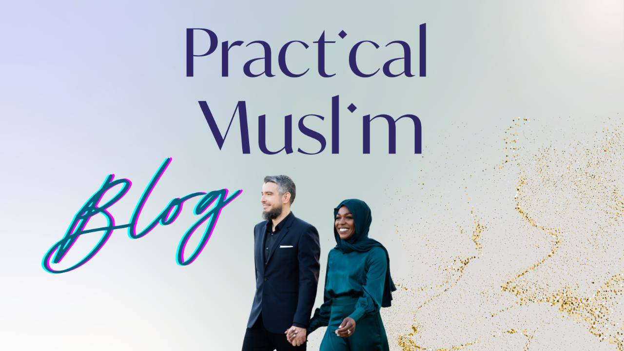 Practical Muslim Blog