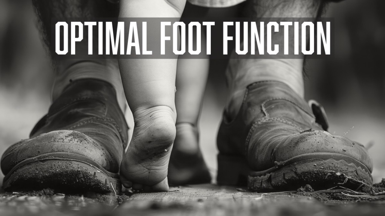 Optimal Foot Function:What Impacts Health and Athleticism