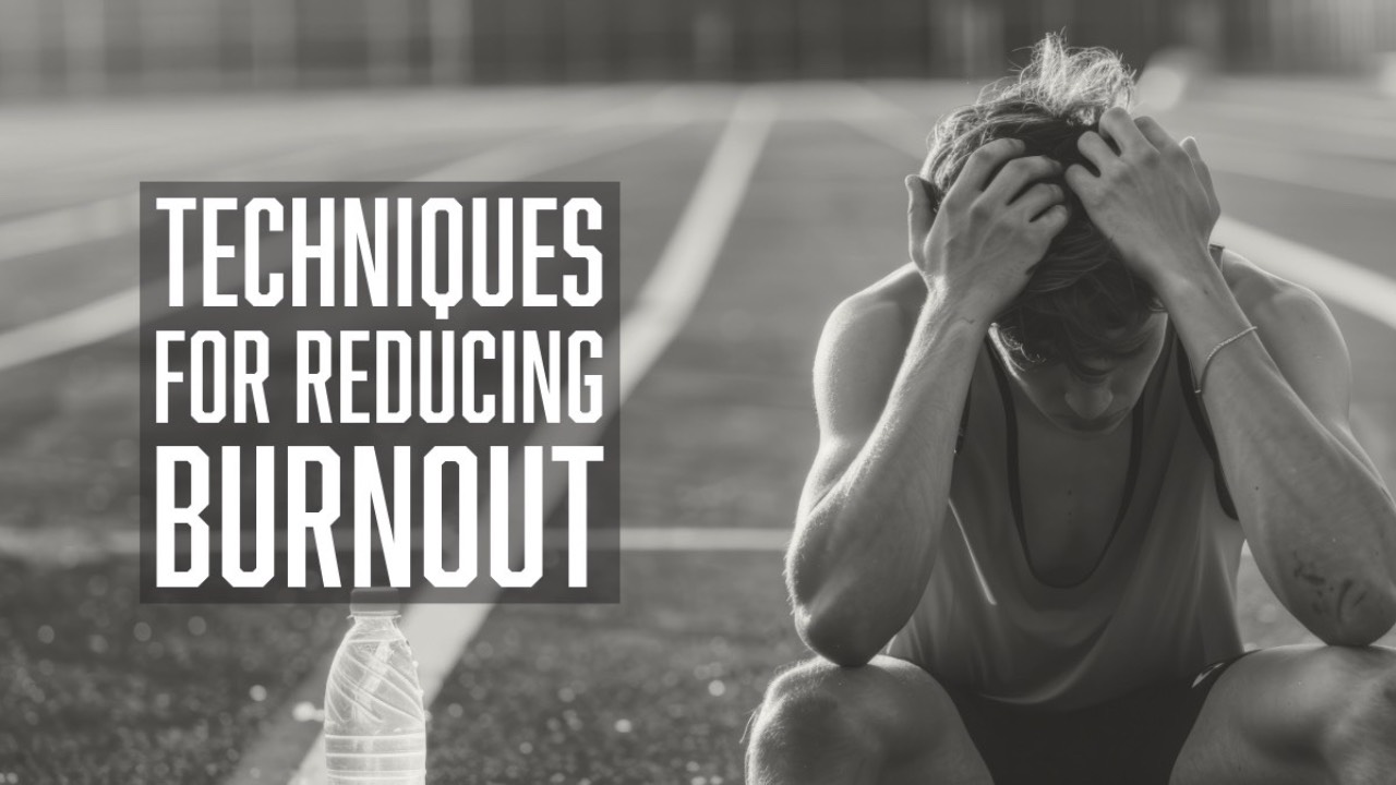 Techniques for Building Resilience and Reducing Burnout