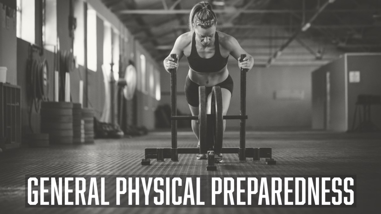 Understanding General Physical Preparedness (GPP)