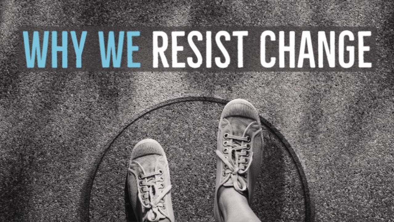Why We Resist Change and How to Make Good Fitness Habits Stick