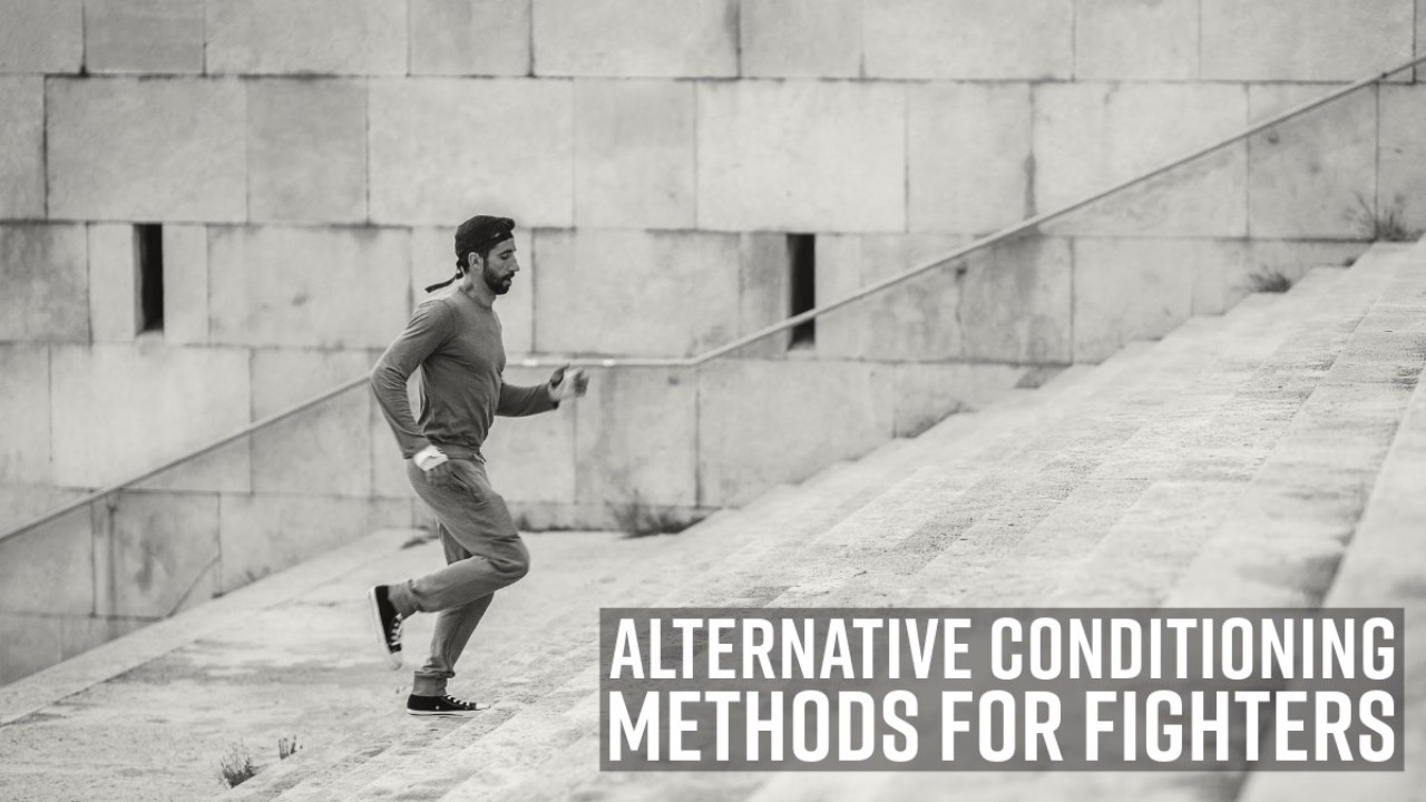Conditioning: Alternative Training Methods for Fighters