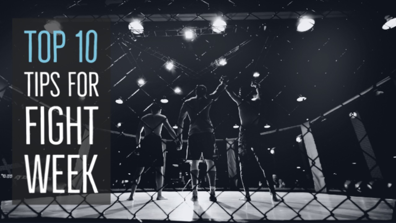 Fight Week Mastery: 10 Essential Tips for Your Next Performance