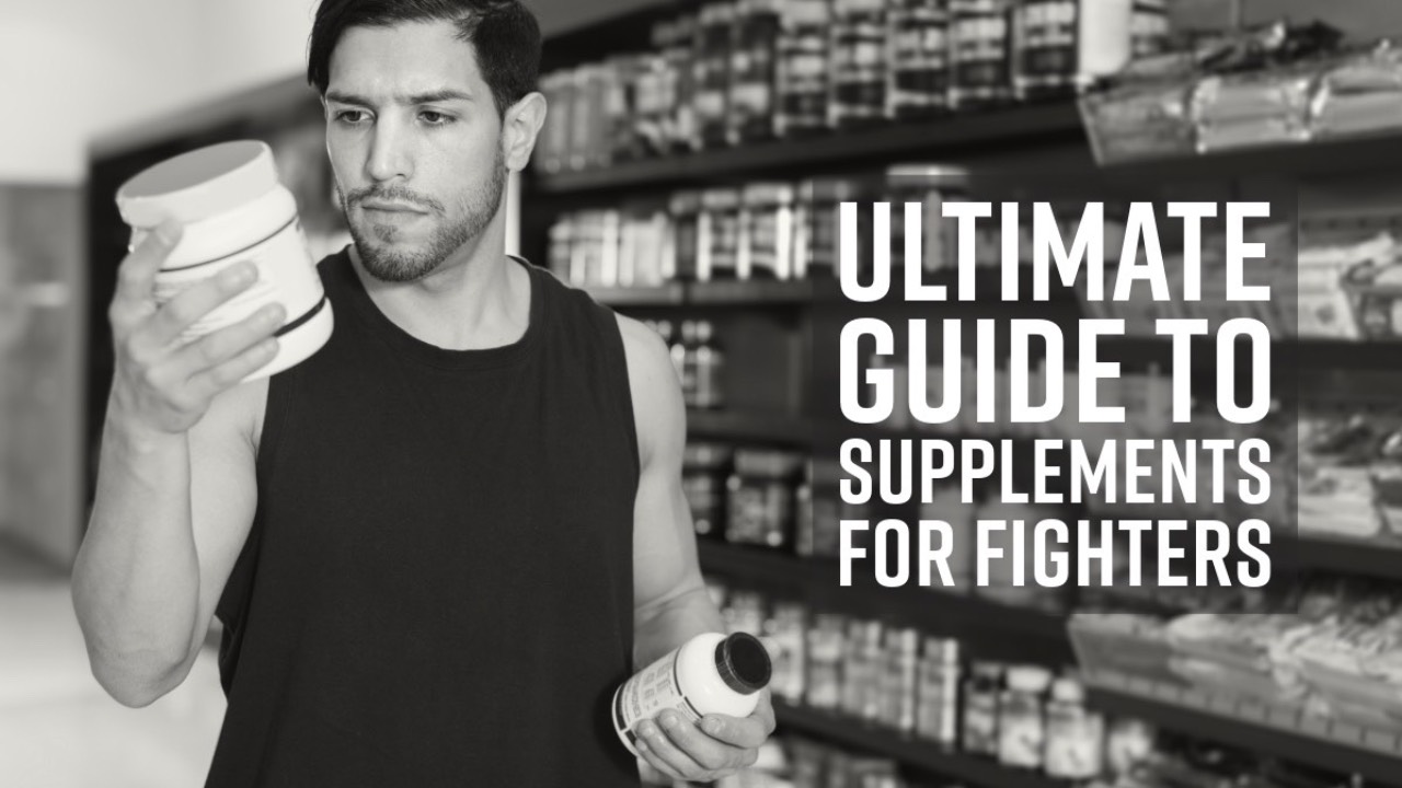 Guide to Supplements for Fighters: Essential Picks and Ones to Avoid
