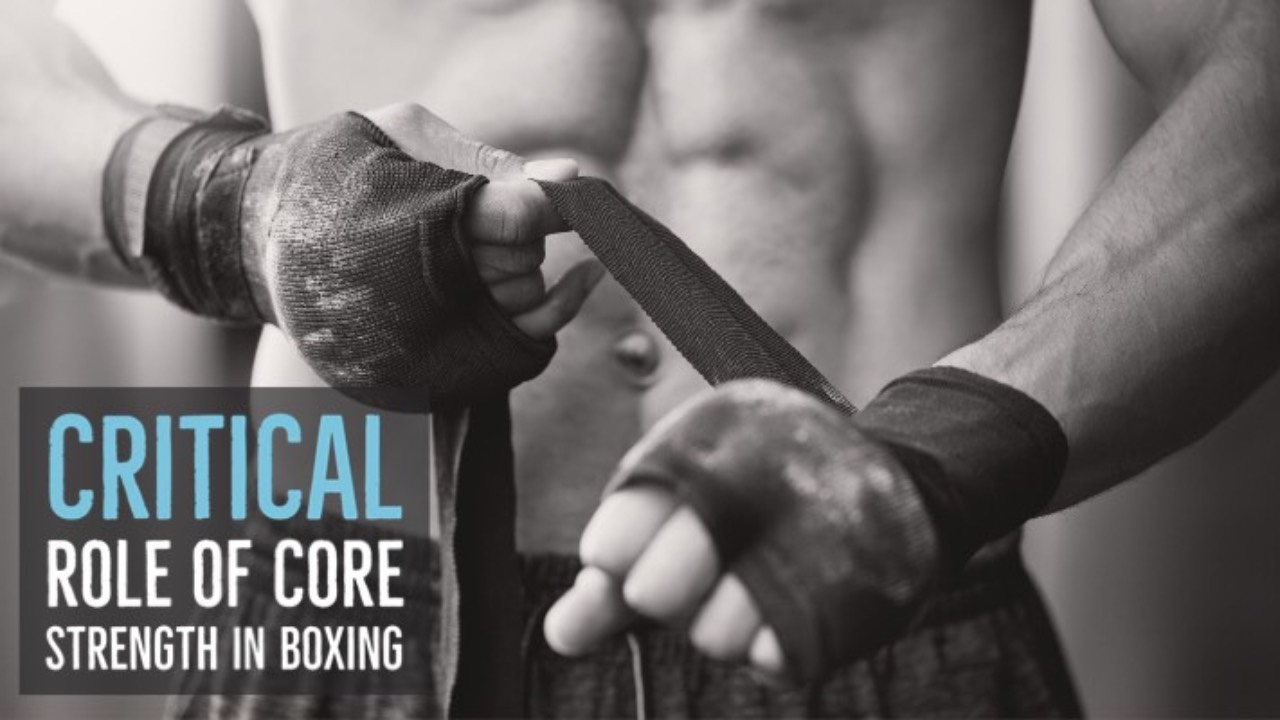 Unlocking Punch Power: The Critical Role of Core Strength in Boxing