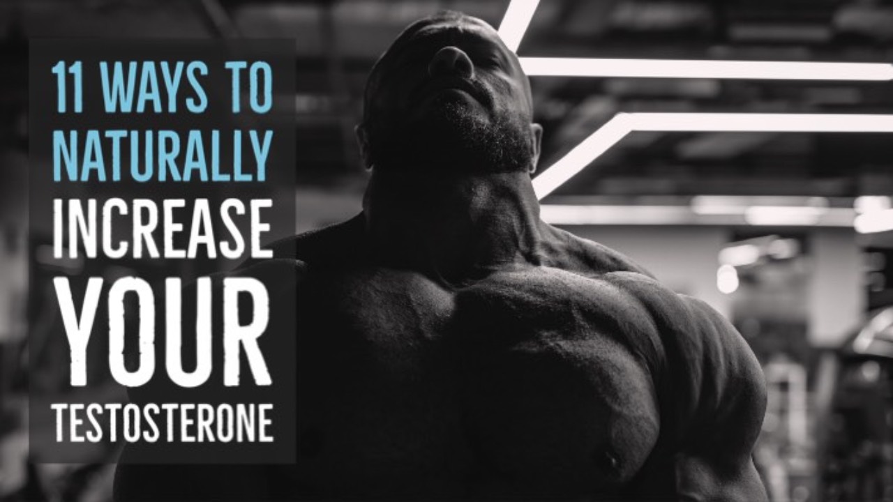 11 Natural Ways to Boost Testosterone Levels