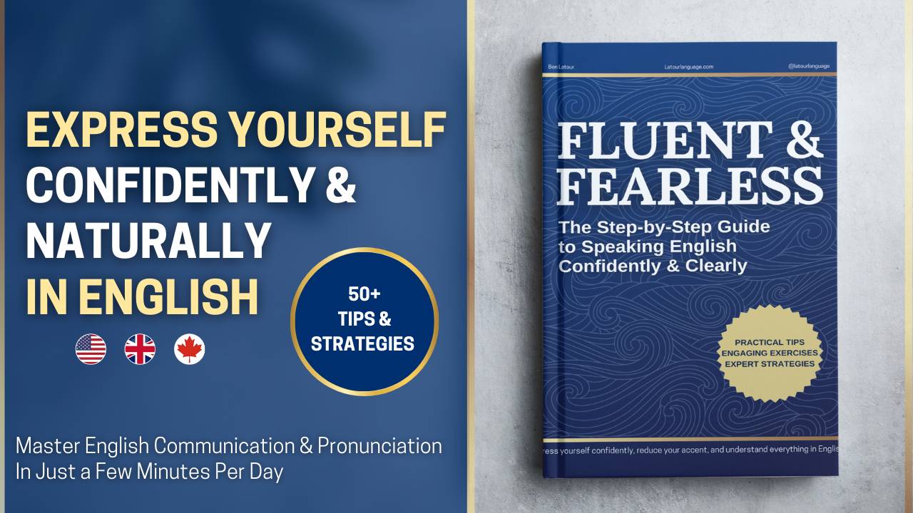 Fluent & Fearless - The Step-by-Step Guide to Confident English