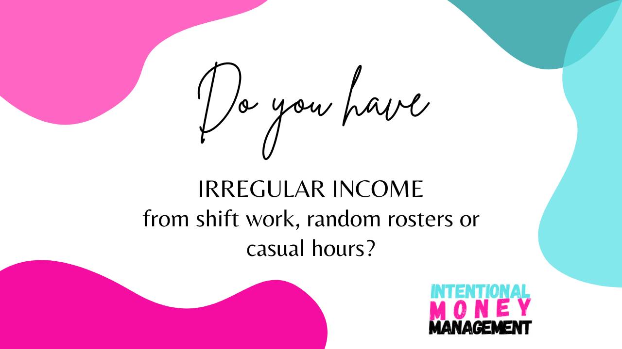What to do if you have Irregular Income?