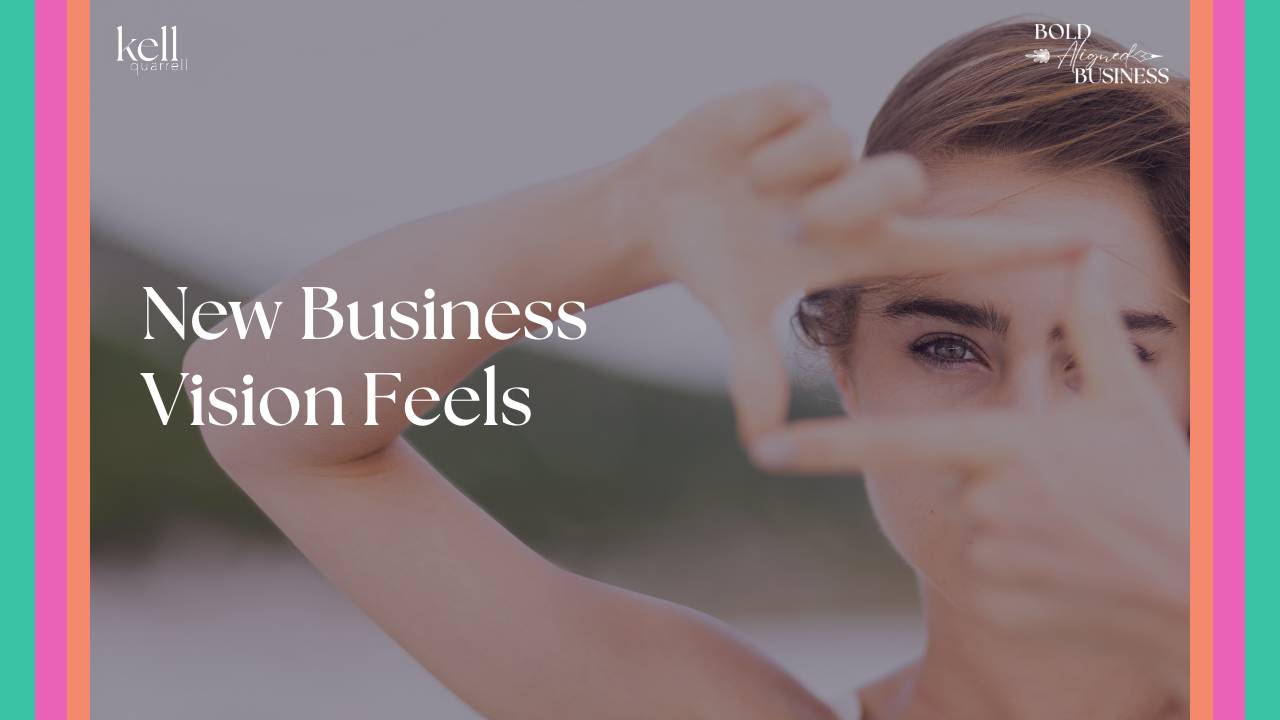 New Business Vision Feels 🥰