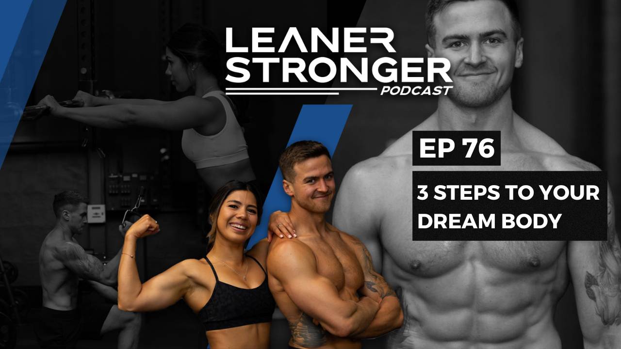 3 Steps Turn Your Dream Body Into Reality 😌 | Episode 76
