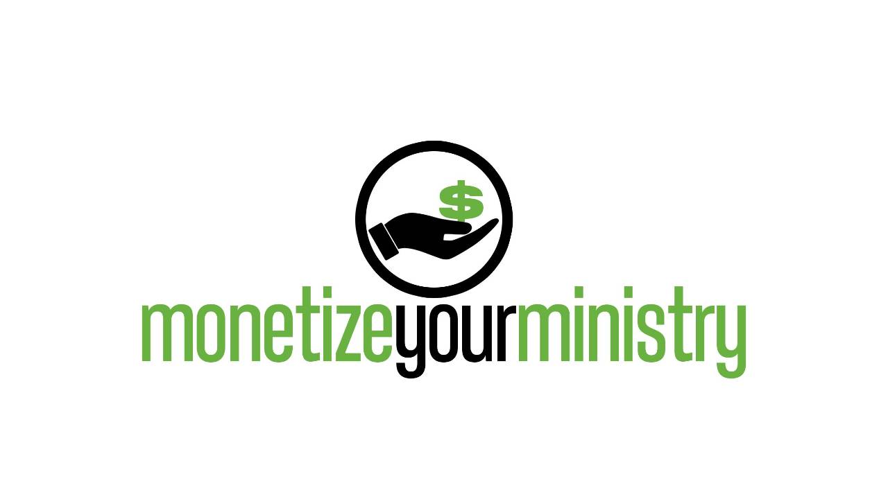 Monetize Your Ministry