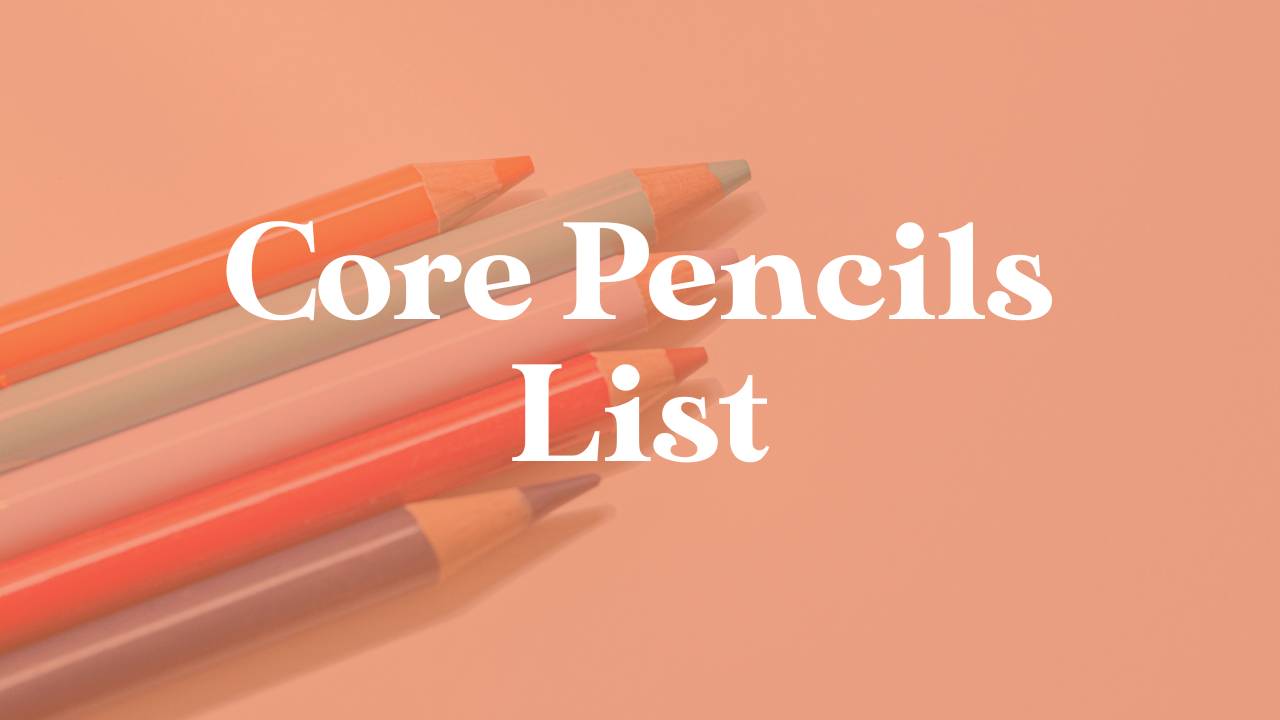 Free Core Pencils List