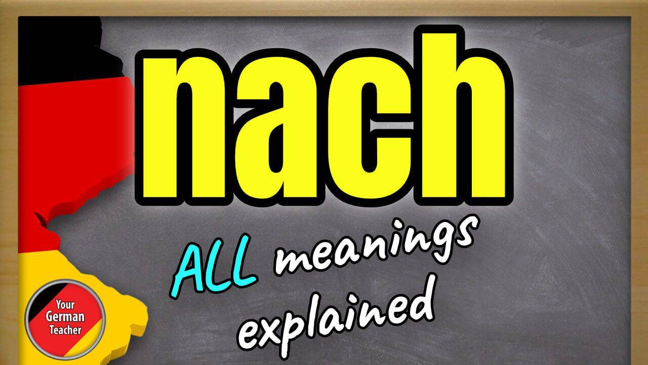 The German NACH and all its meanings