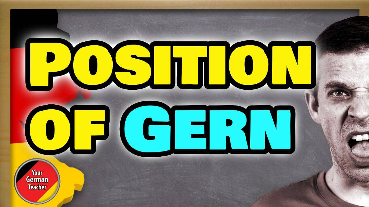 Die Position von "gern"