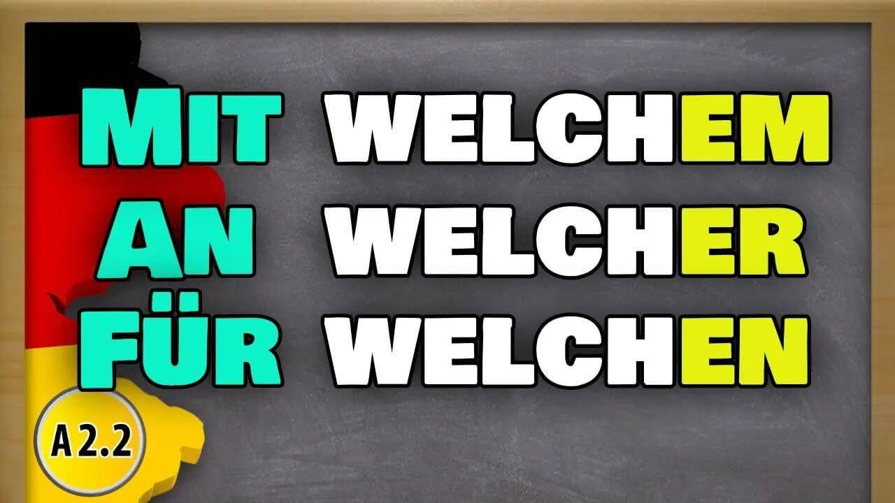 Mit Welcher Welchen Welchem