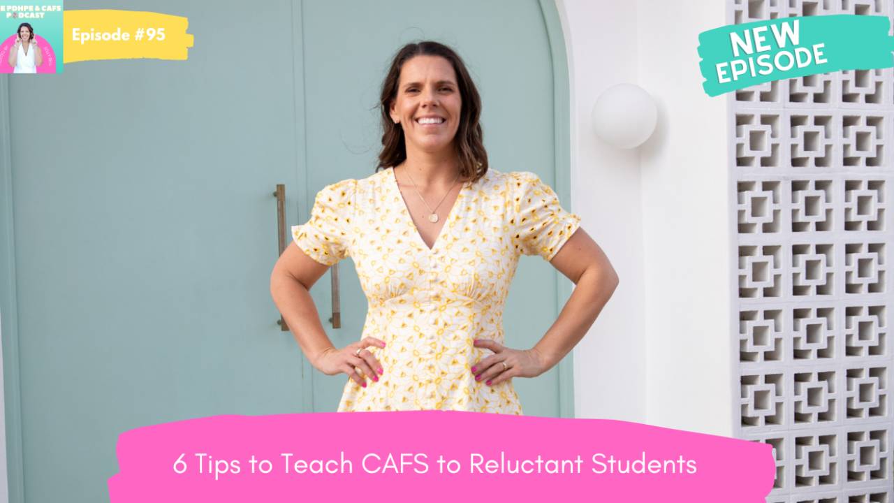 6 Tips to Teach CAFS to Reluctant Students