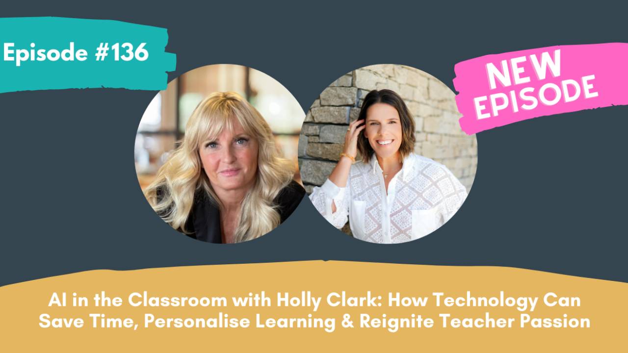 #136 AI in the Classroom with Holly Clark