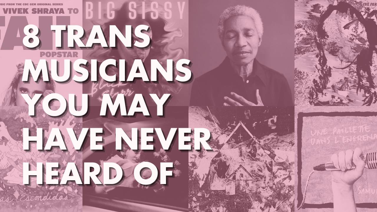 8 trans musicians you may have never heard of