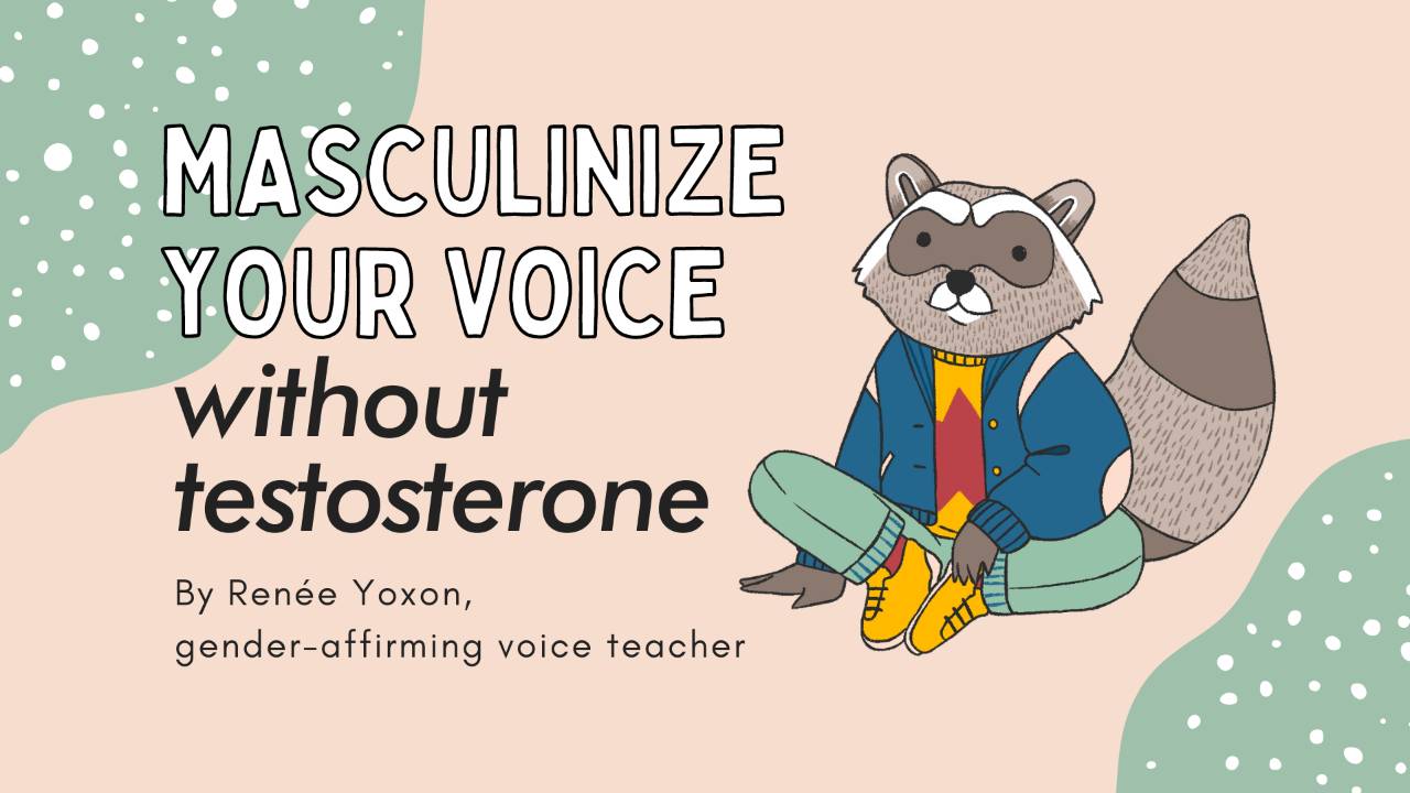 Choose the right lower pitch for your masculine voice