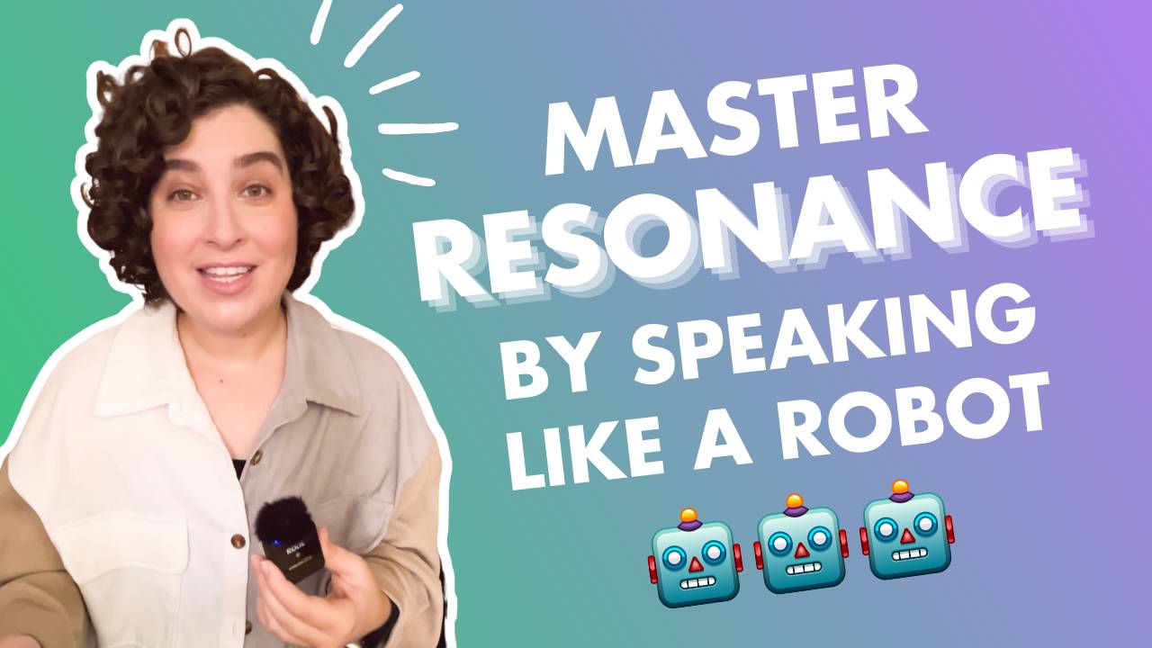 How Talking Like a Robot Can Transform Your Voice