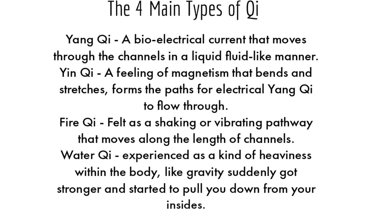 The 4 Main Types of Qi felt in the body: