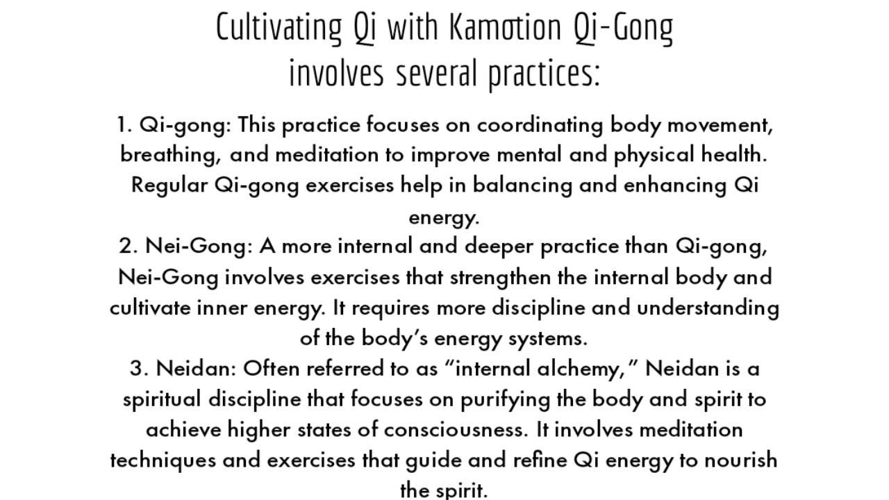 Cultivating Qi with Kamotion Qi-Gong