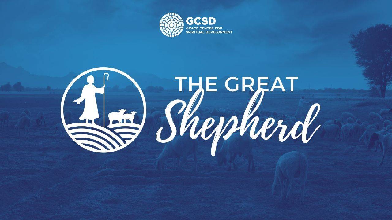 The Great Shepherd A Free Bible Study with Mark Rae