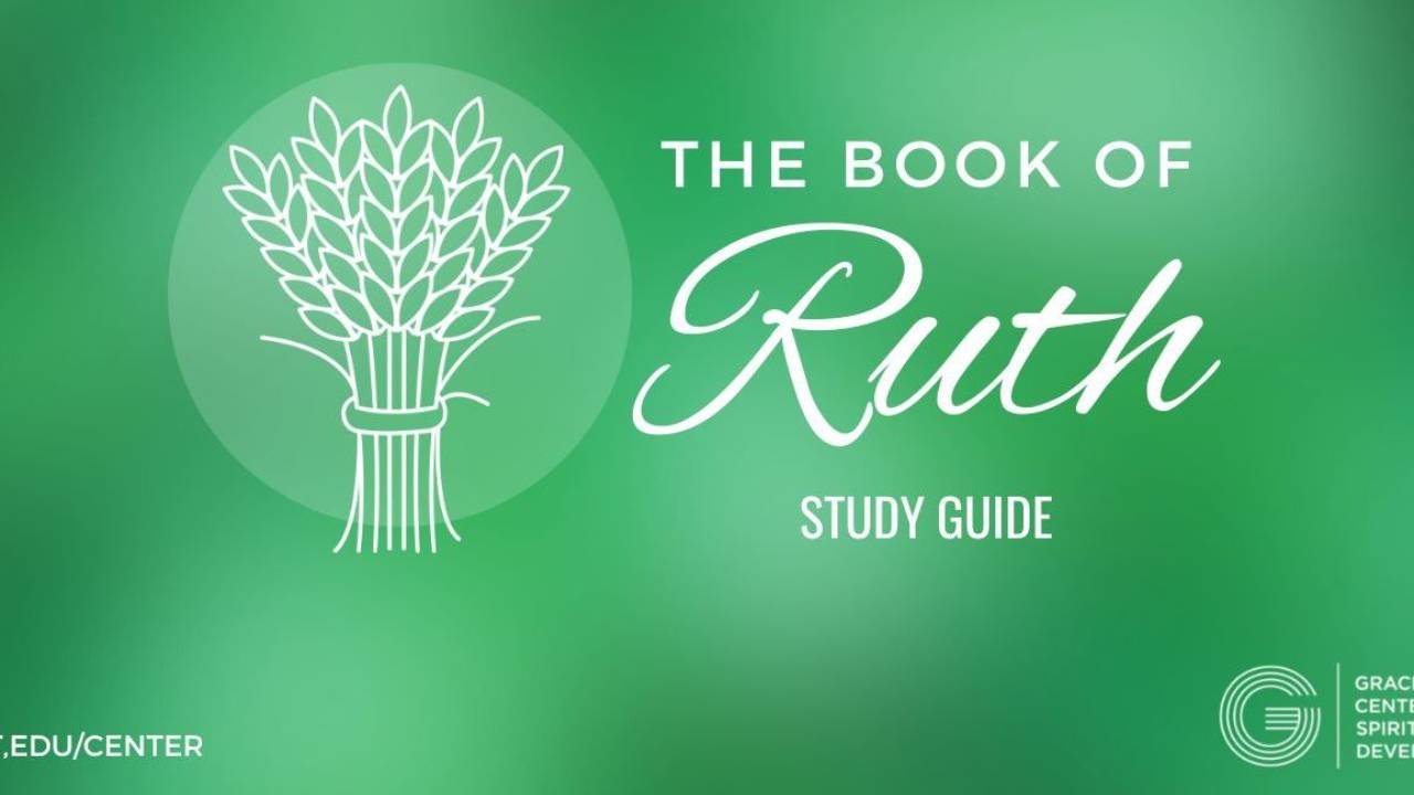 The Book of Ruth Study Guide