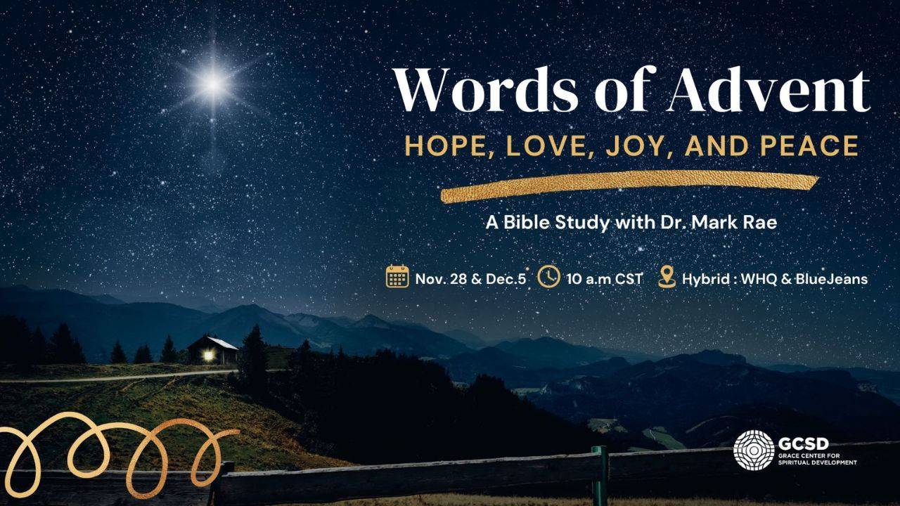 Words of Advent: Hope, Love, Joy, and Peace