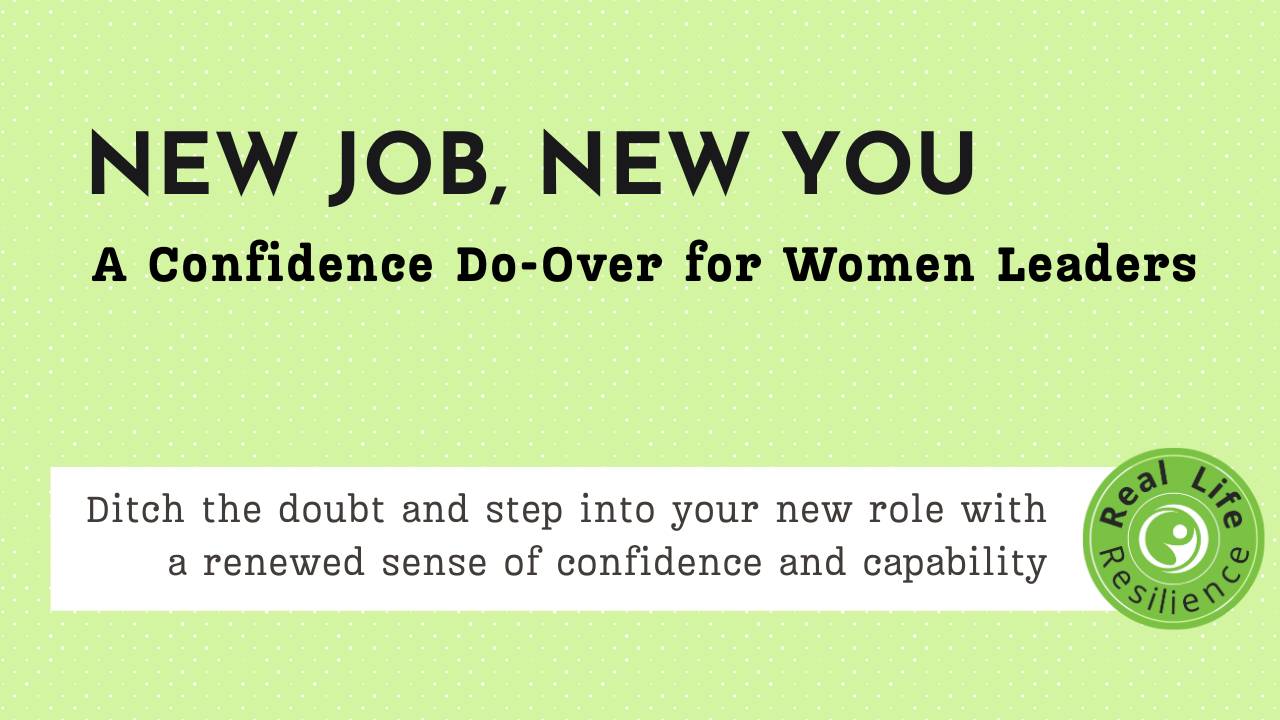 New Job, New You - A Confidence Do-Over for Women Leaders