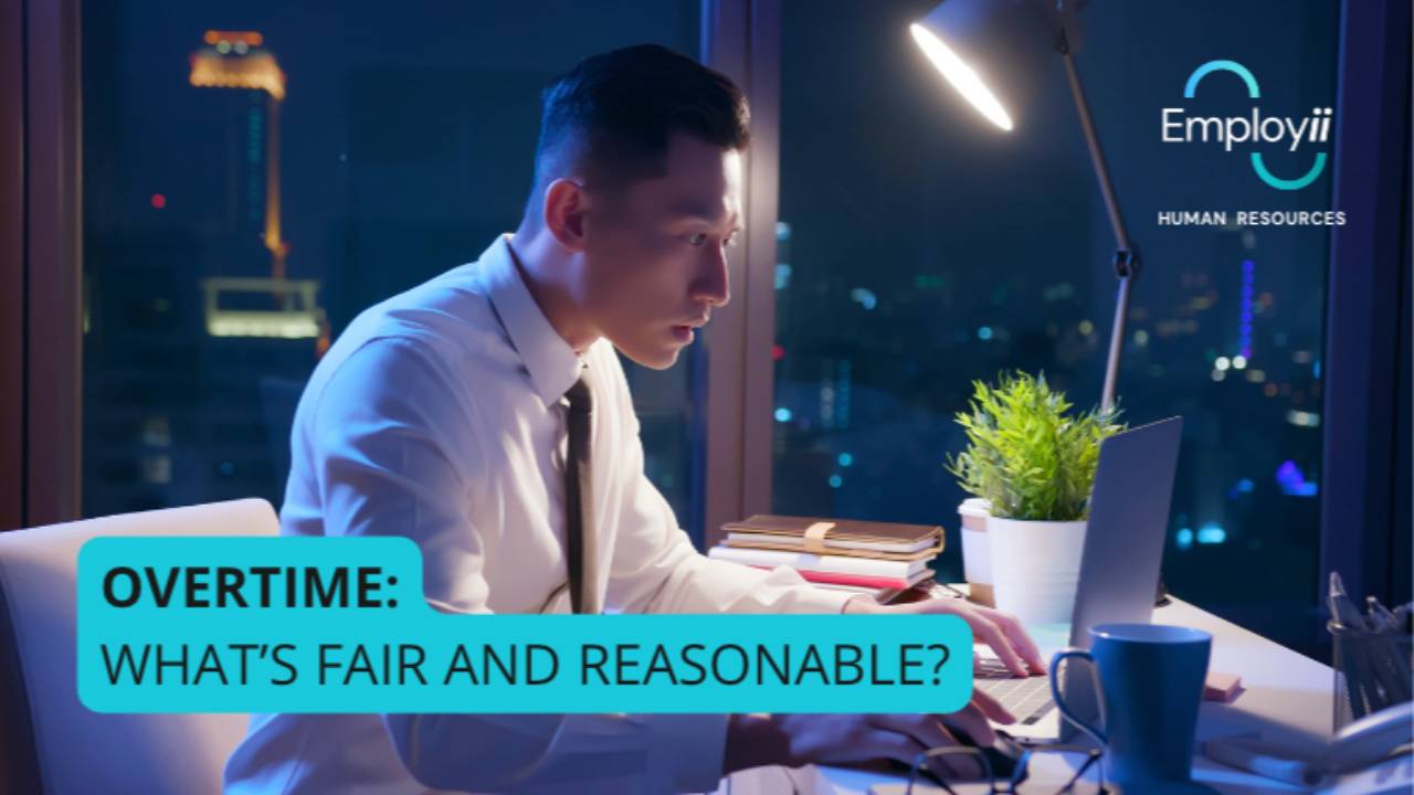 Overtime: What's 'Fair and Reasonable'