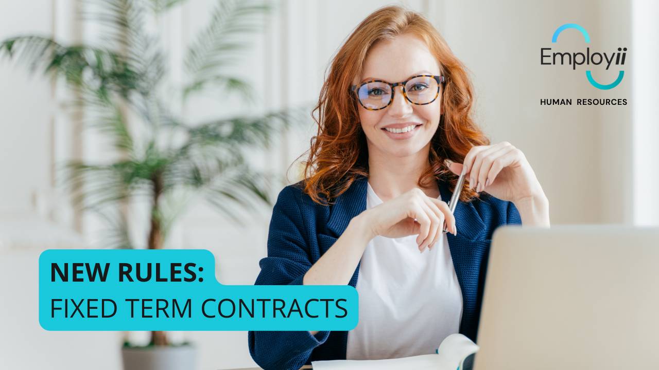 Fixed Term Contracts: New Rules