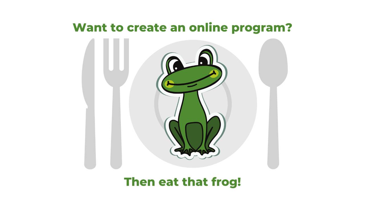 Eat That Frog to Stop Procrastinating