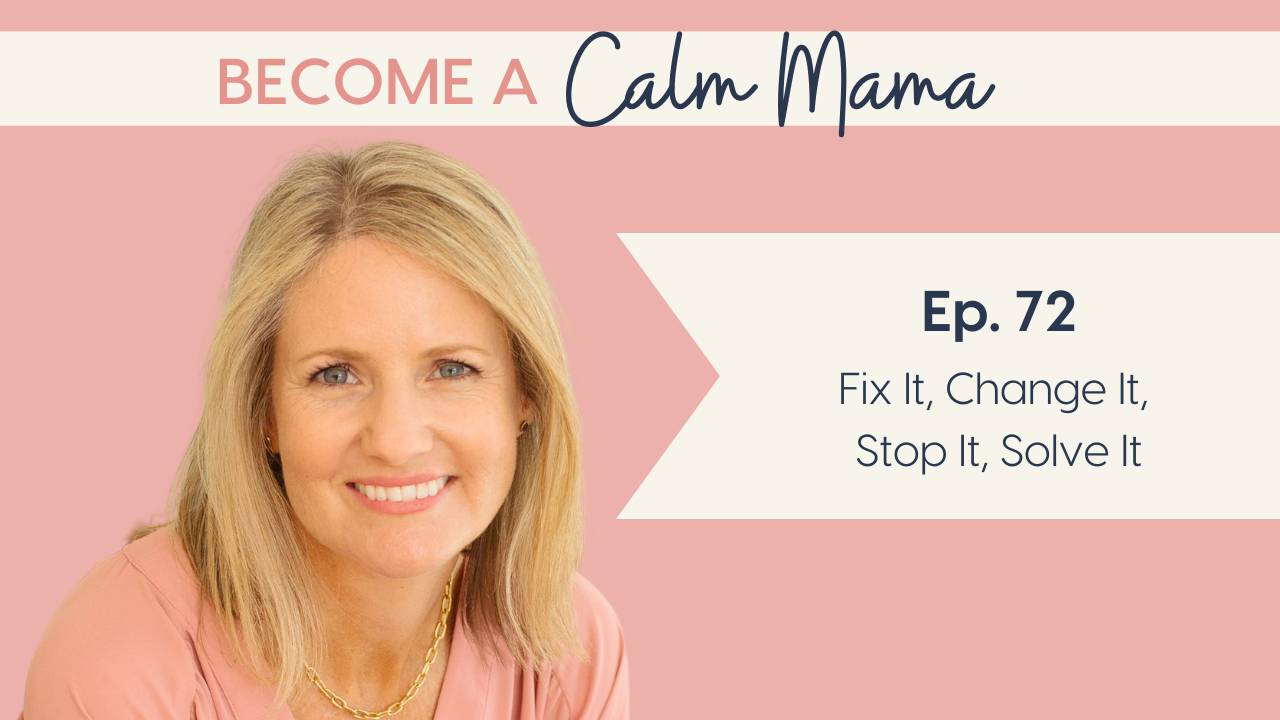 Fix It, Change It, Stop It, Solve It