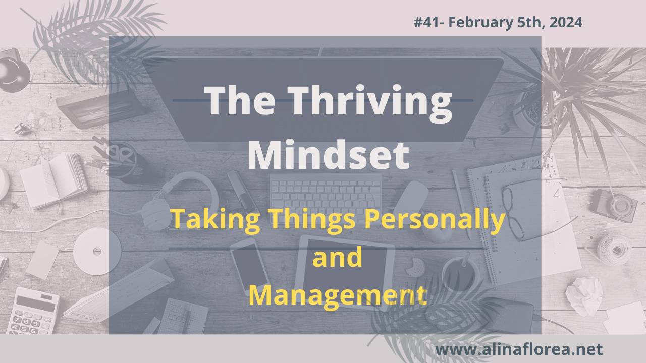 Taking things personally and Management