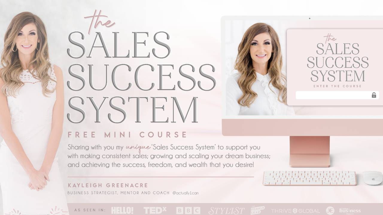 Actually, I Can! The 'Sales Success System' FREE Mini Course