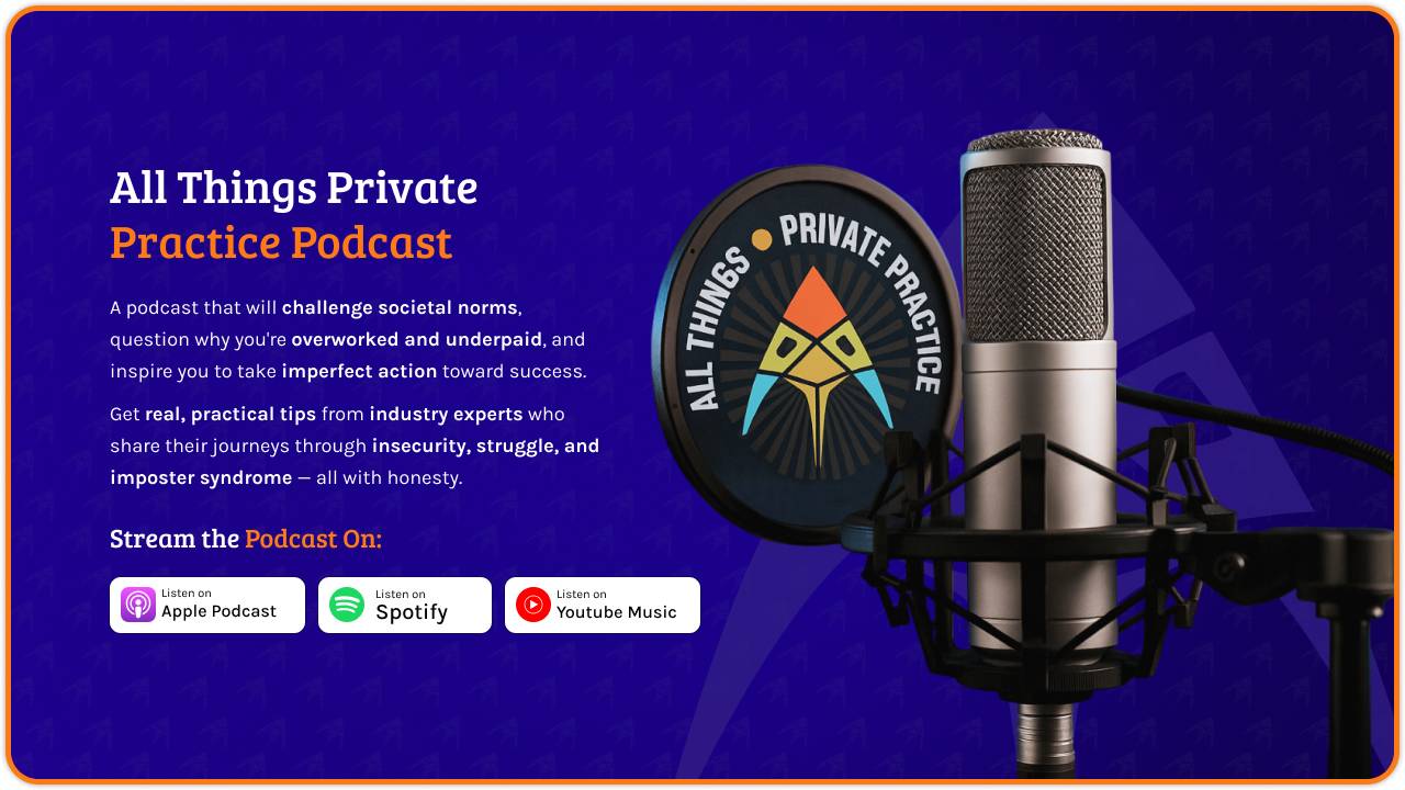 All Things Private Practice Podcasts
