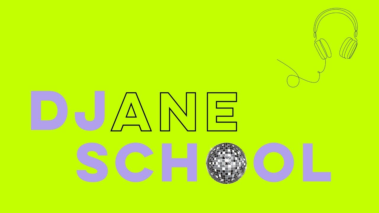DJANE SCHOOL BY DJ FADJ