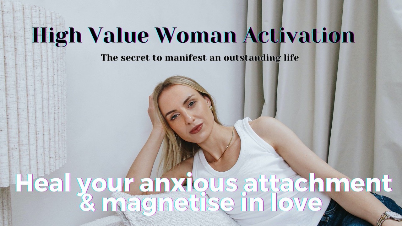 The High Value Woman Activation
