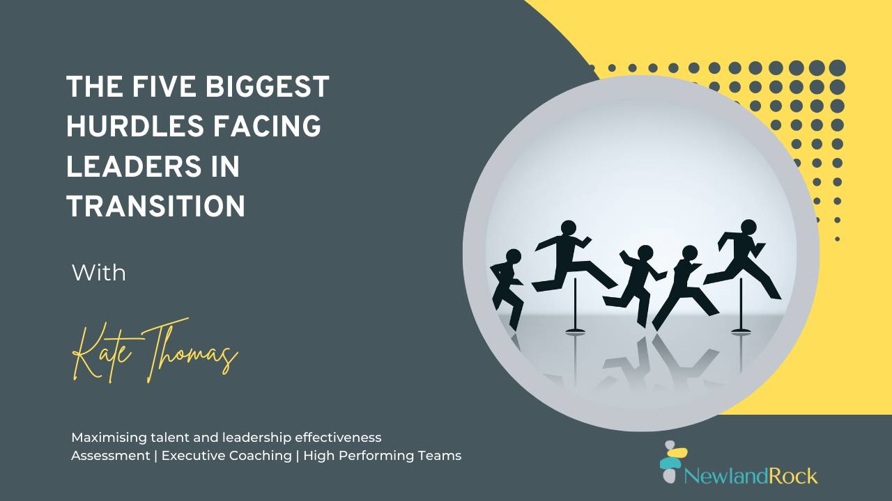 The five biggest hurdles facing leaders in transition