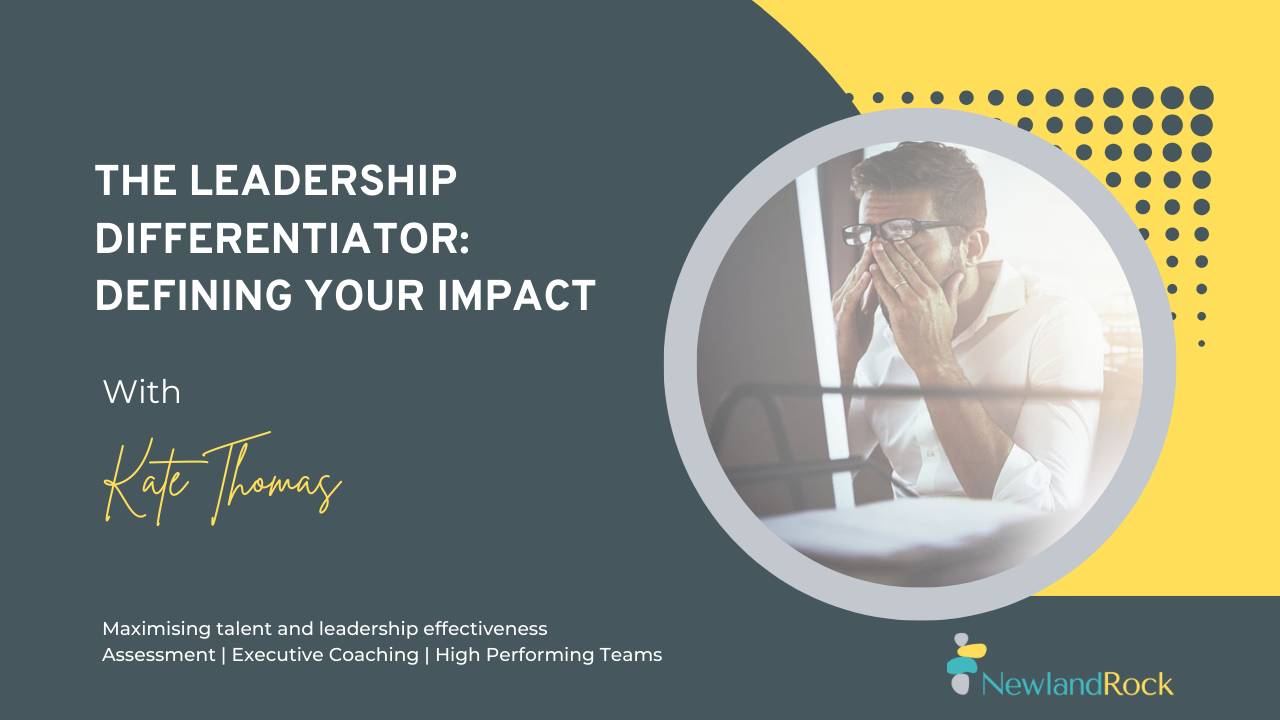 The Leadership Differentiator: Defining Your Impact