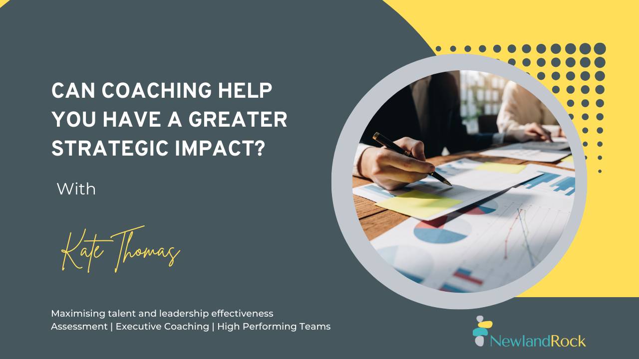 Can coaching help you have a greater strategic impact?
