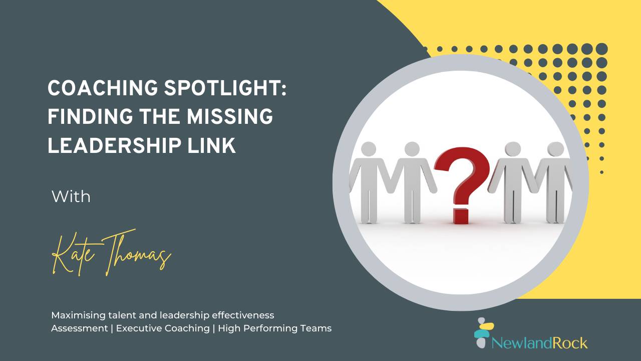 Coaching Spotlight: Finding the missing leadership link